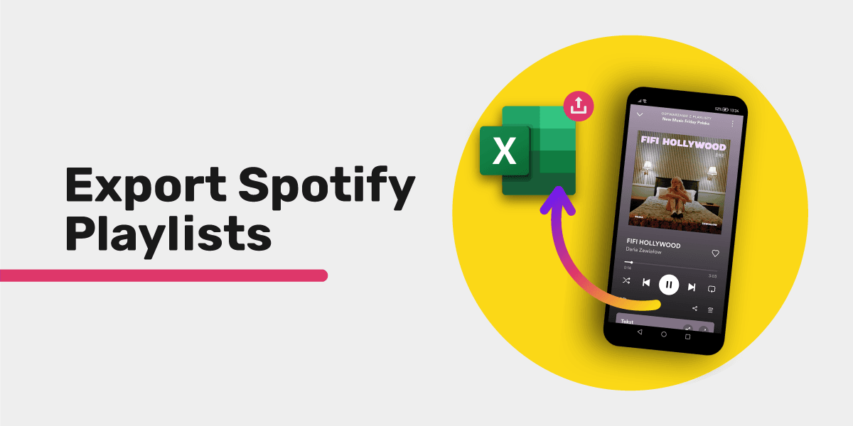 Free Your Music - How to Export Spotify Playlists to Excel