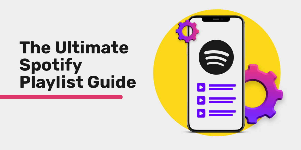 Free Your Music - A Complete Guide to Spotify: Playlists, Features ...